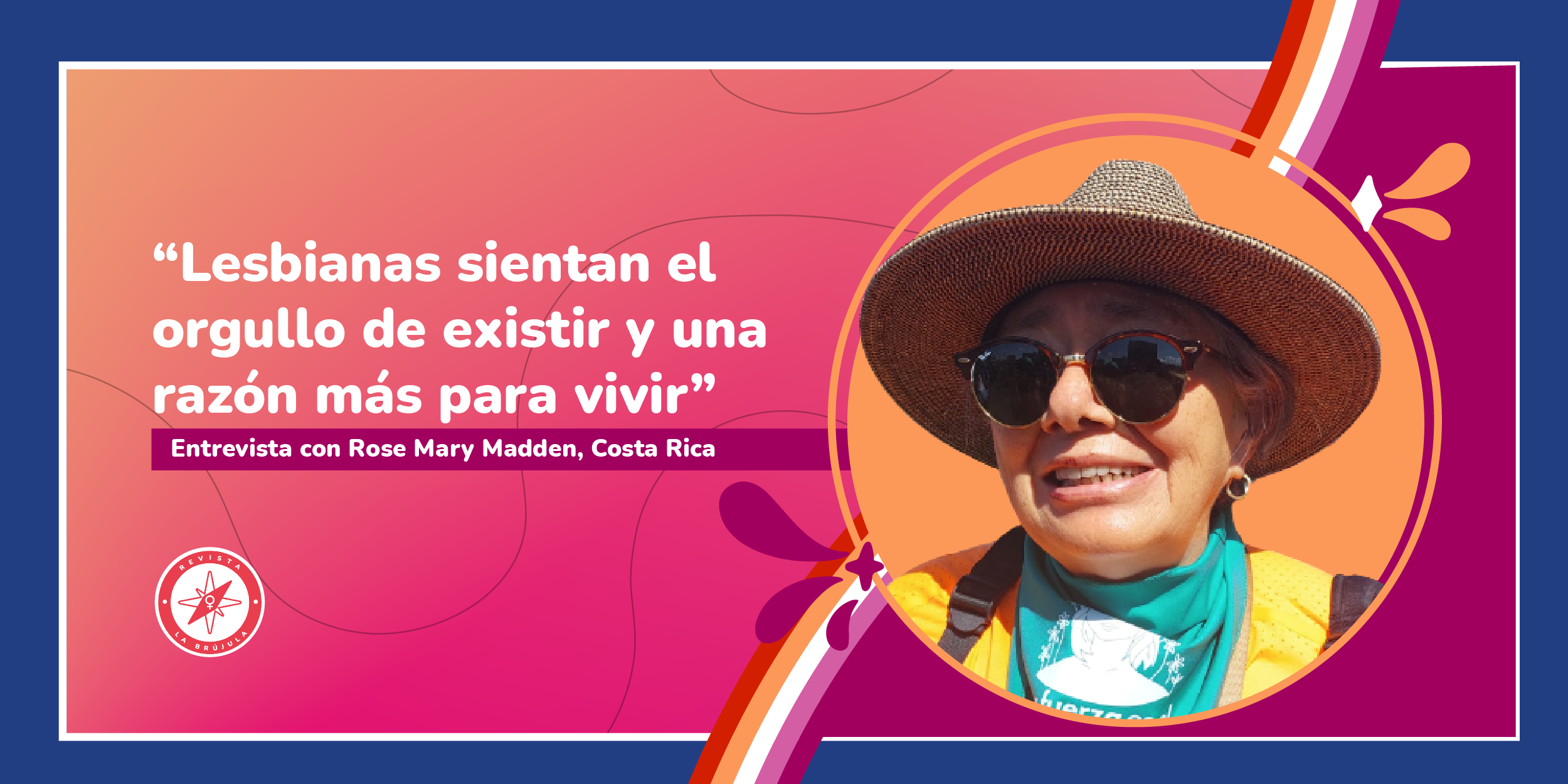 "Lo más importante es salir de los roperos, las ostras,de lo que sea, y ...