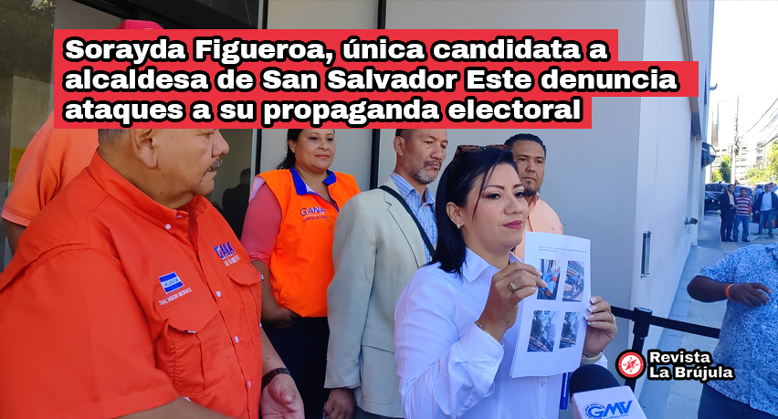 Sorayda Figueroa, única candidata a alcaldesa de San Salvador Este ...