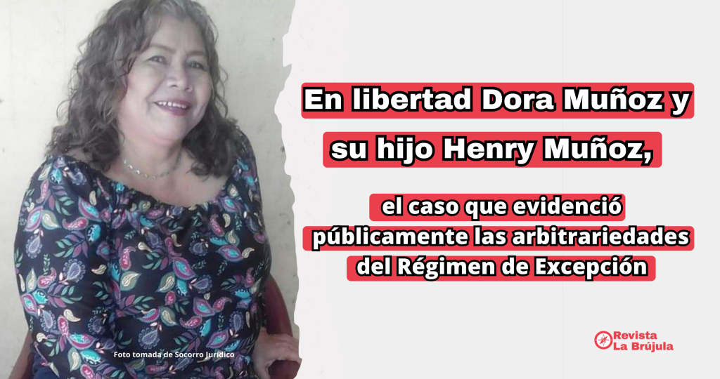 En libertad Dora Muñoz y su hijo Henry Muñoz, el caso que evidenció ...